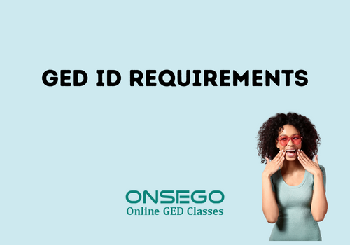 GED ID Requirements
