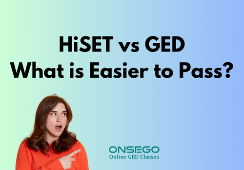 GED vs HiSET - What Is Easier To Pass?
