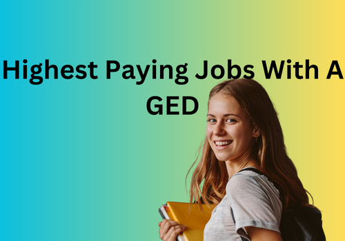 Highest paying jobs with a GED