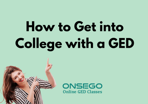 How To Get Into College With A GED